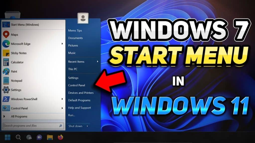 How To Get The Windows 7 Start Menu In Windows 11